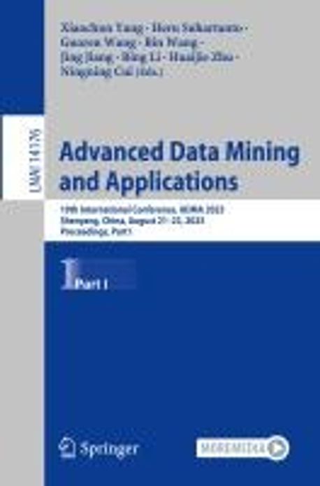 Advanced Data Mining and Applications | Yang, Xiaochun - 교보문고