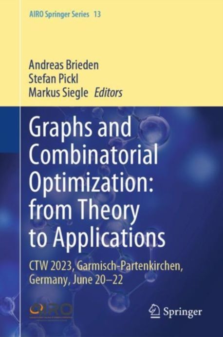 Graphs and Combinatorial Optimization | Brieden, Andreas - 교보문고
