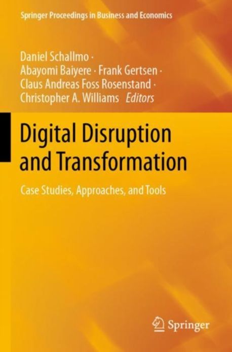 Digital Disruption and Transformation | Schallmo, Daniel - 교보문고
