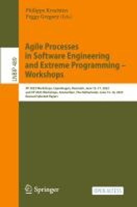 Agile Processes in Software Engineering and Extreme Programming - Workshops | Kruchten, Philippe ...