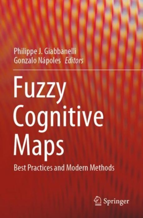 Fuzzy Cognitive Maps | Napoles, Gonzalo - 교보문고