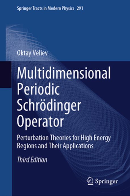 Multidimensional Periodic Schroedinger Operator | Veliev, Oktay - 교보문고