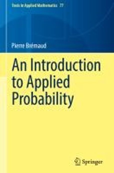 An Introduction to Applied Probability | Bremaud, Pierre - 교보문고