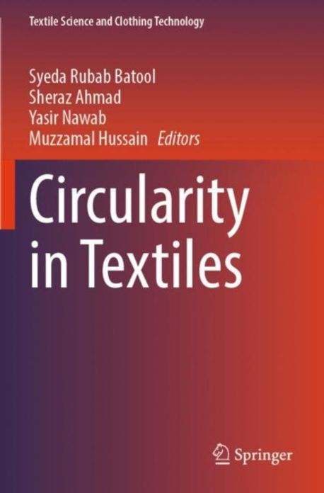 Circularity in Textiles | Batool, Syeda Rubab - 교보문고