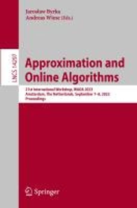Approximation and Online Algorithms | Wiese, Andreas - 교보문고