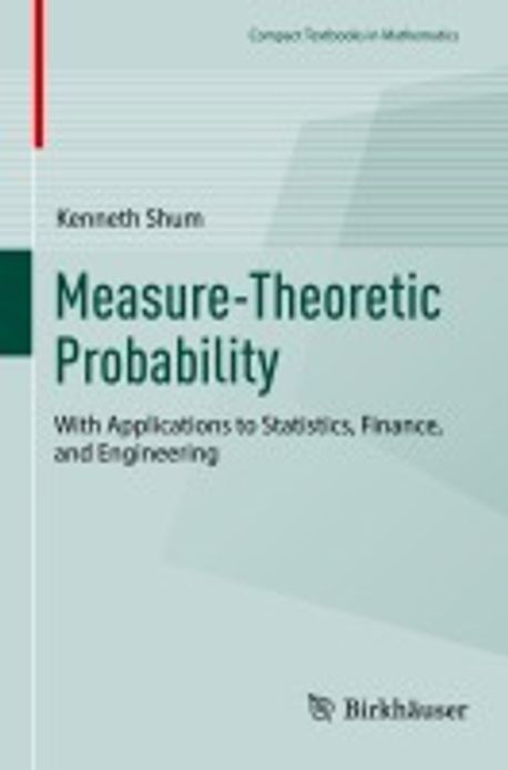 Measure-Theoretic Probability | Shum, Kenneth - 교보문고