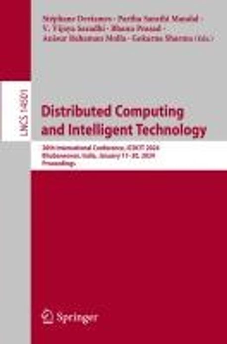 Distributed Computing and Intelligent Technology | Devismes, Stephane - 교보문고
