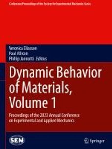 Dynamic Behavior of Materials, Volume 1 | Eliasson, Veronica - 교보문고