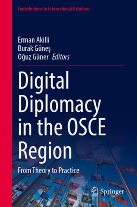 Digital Diplomacy in the OSCE Region | Ak?ll?, Erman - 교보문고