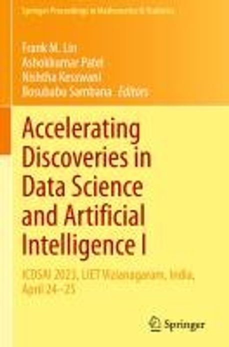 Accelerating Discoveries in Data Science and Artificial Intelligence I | Lin, Frank M. - 교보문고