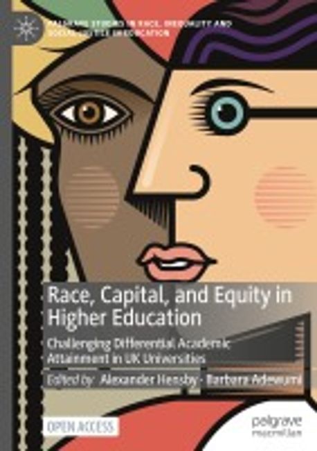 Race, Capital, and Equity in Higher Education | Adewumi, Barbara - 교보문고