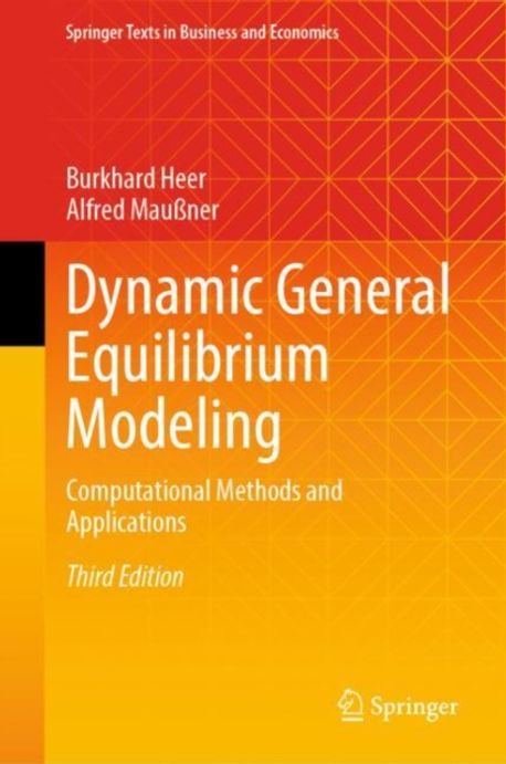 Dynamic General Equilibrium Modeling | Maussner, Alfred - 교보문고