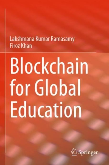 Blockchain for Global Education | Ramasamy, Lakshmana Kumar - 교보문고
