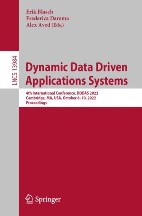 Dynamic Data Driven Applications Systems | Blasch, Erik - 교보문고