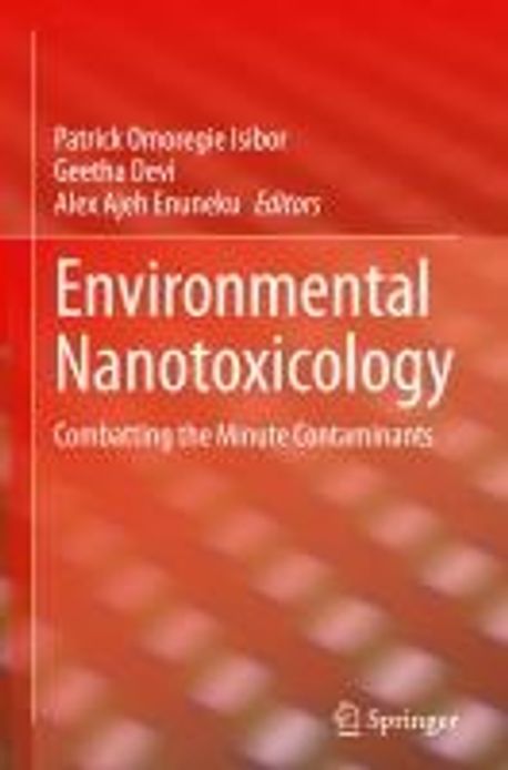 Environmental Nanotoxicology | Isibor, Patrick Omoregie - 교보문고