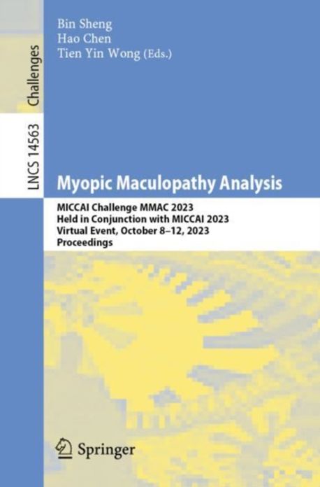 Myopic Maculopathy Analysis | Sheng, Bin - 교보문고