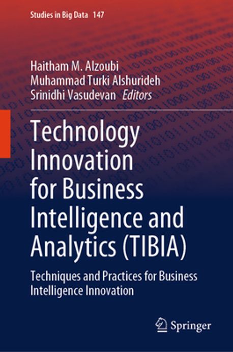 Technology Innovation for Business Intelligence and Analytics (Tibia ...