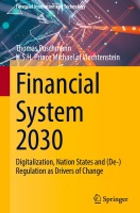 Financial System 2030 | Thomas Puschmann - 교보문고