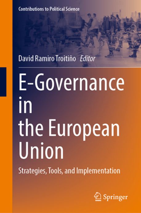 E-Governance in the European Union | Ramiro Troitino, David - 교보문고
