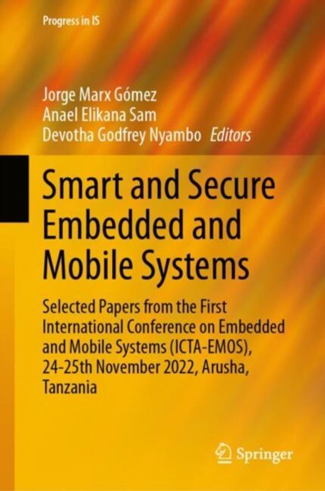 Smart and Secure Embedded and Mobile Systems | Marx Gomez, Jorge - 교보문고
