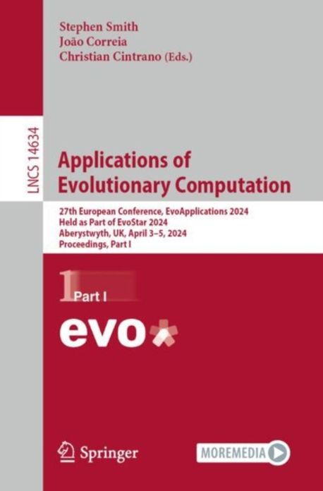 Applications of Evolutionary Computation | Smith, Stephen - 교보문고