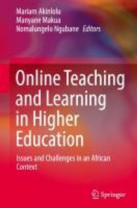 Online Teaching and Learning in Higher Education | Akinlolu, Mariam - 교보문고