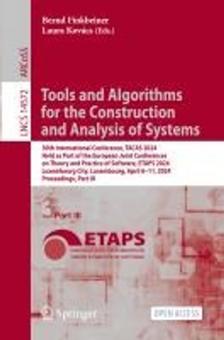 Tools and Algorithms for the Construction and Analysis of Systems | Kovacs, Laura - 교보문고