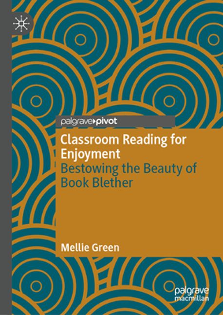 Classroom Reading for Enjoyment | Mellie Green - 교보문고