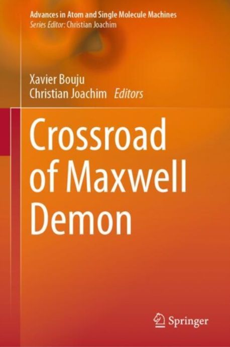 Crossroad of Maxwell Demon | Bouju, Xavier - 교보문고