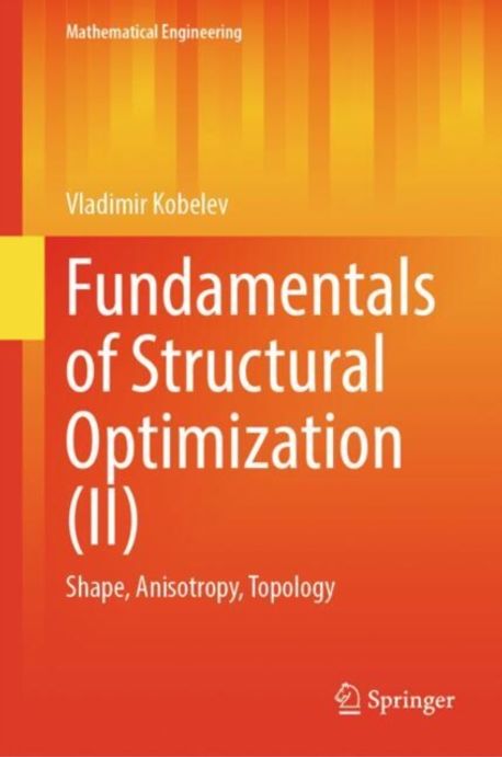 Fundamentals of Structural Optimization (II) | Kobelev, Vladimir - 교보문고