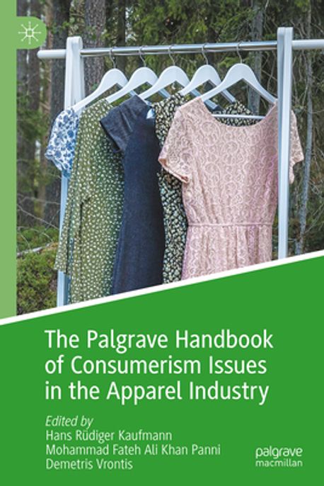 The Palgrave Handbook of Consumerism Issues in the Apparel Industry ...