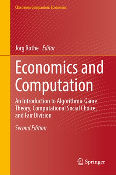 Economics and Computation | Rothe, Joerg - 교보문고