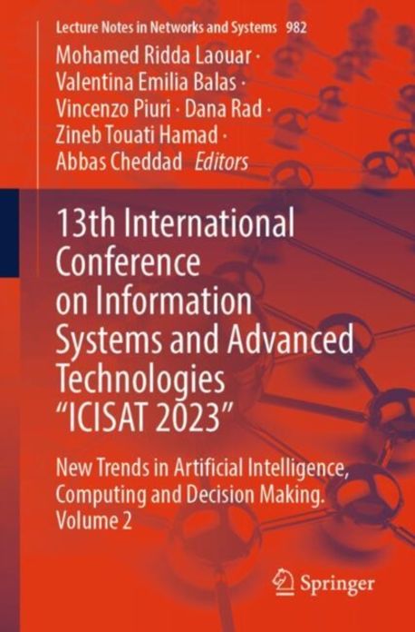 13th International Conference on Information Systems and Advanced Technologies Icisat 2023 ...