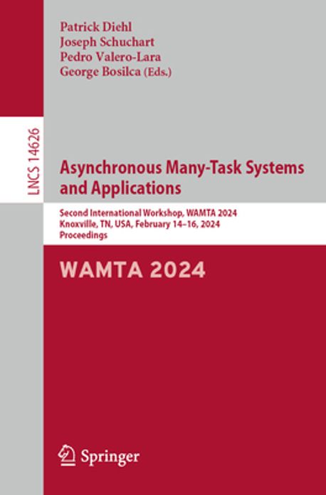 Asynchronous Many-Task Systems and Applications | Diehl, Patrick - 교보문고