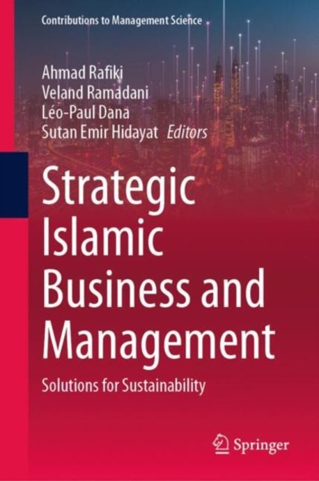 Strategic Islamic Business and Management | Rafiki, Ahmad - 교보문고