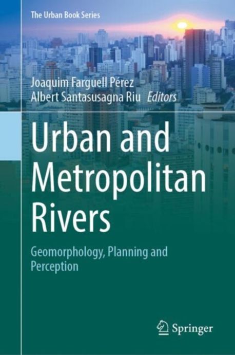 Urban and Metropolitan Rivers | Santasusagna Riu, Albert - 교보문고