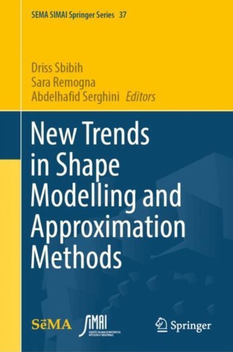 New Trends in Shape Modelling and Approximation Methods | Sbibih, Driss ...