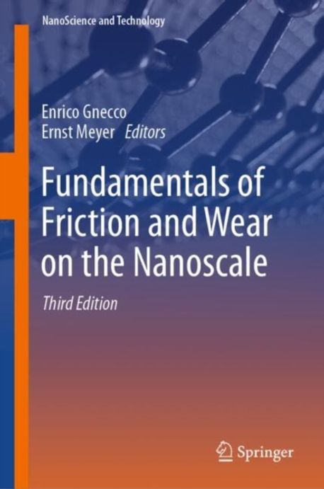 Fundamentals of Friction and Wear on the Nanoscale | Gnecco, Enrico - 교보문고
