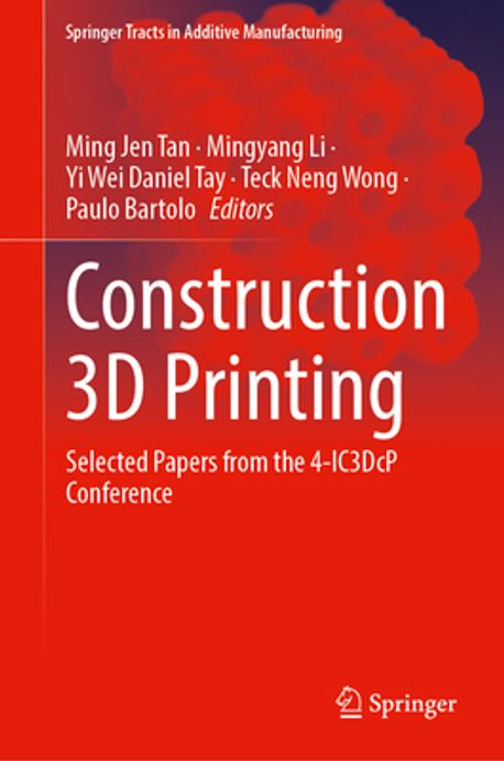 Construction 3D Printing | Tan, Ming Jen - 교보문고