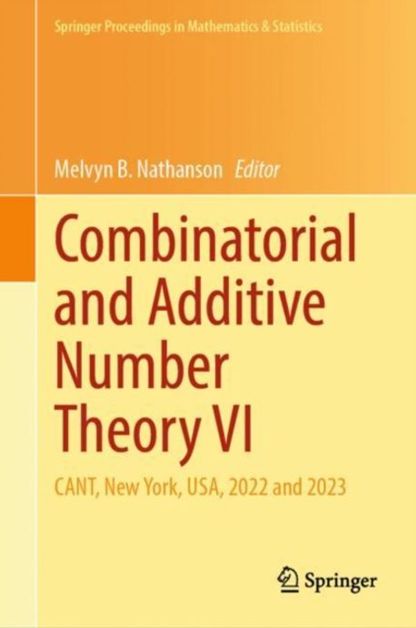 Combinatorial and Additive Number Theory VI | Nathanson, Melvyn B. - 교보문고