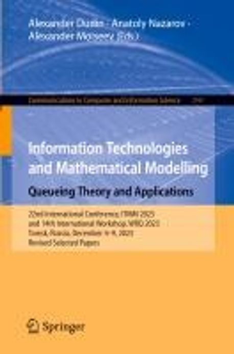 Information Technologies and Mathematical Modelling. Queueing Theory and Applications | Dudin ...