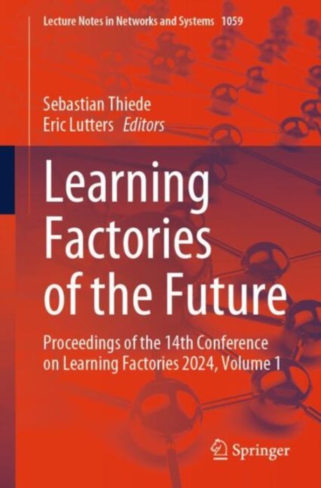 Learning Factories of the Future | Lutters, Eric - 교보문고