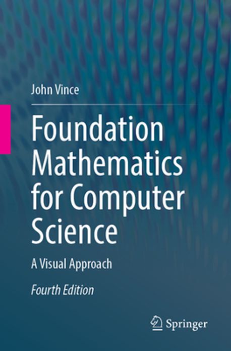 Foundation Mathematics for Computer Science | Vince, John - 교보문고