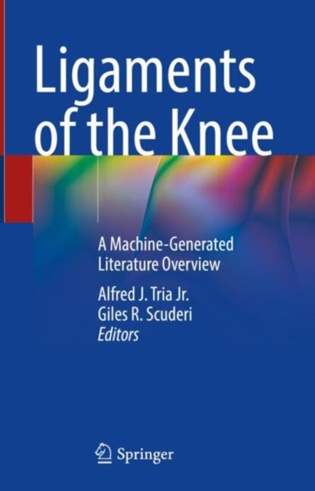Ligaments of the Knee | Tria Jr, Alfred J. - 교보문고