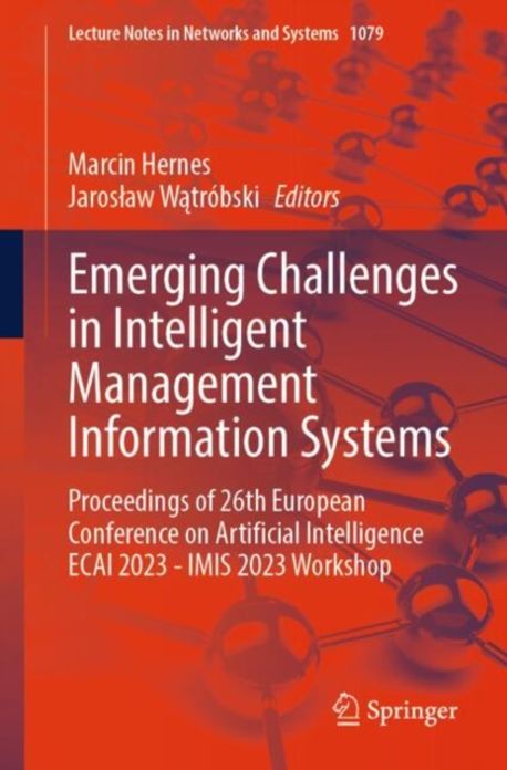 Emerging Challenges in Intelligent Management Information Systems | W ...