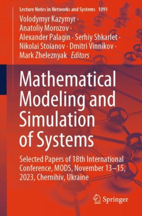 Mathematical Modeling and Simulation of Systems | Kazymyr, Volodymyr - 교보문고