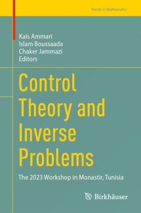 Control Theory and Inverse Problems | Ammari, Kais - 교보문고