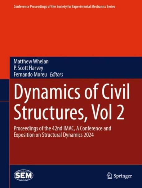 Dynamics of Civil Structures, Vol. 2 | Whelan, Matthew - 교보문고