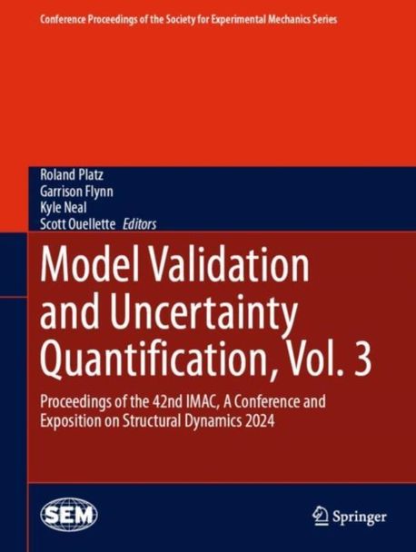Model Validation and Uncertainty Quantification, Vol. 3 | Platz, Roland - 교보문고