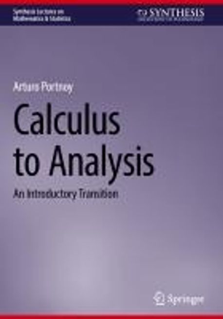 Calculus to Analysis | Arturo Portnoy - 교보문고